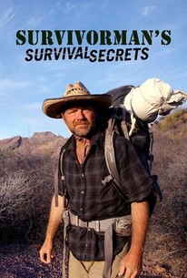Survivorman's Survival Secrets | Rotten Tomatoes