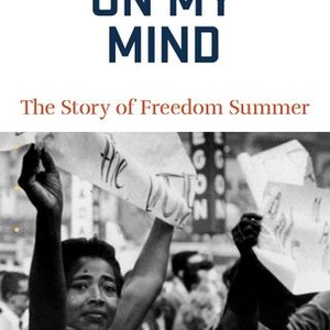 Freedom on My Mind - Rotten Tomatoes