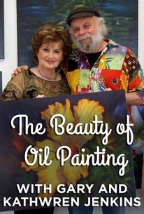 The Beauty of Oil Painting With Gary and Kathwren Jenkins | Rotten Tomatoes