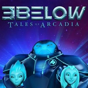 3 Below: Tales of Arcadia - Rotten Tomatoes