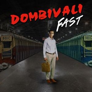 Dombivali Fast - Rotten Tomatoes