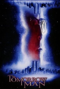 The Tomorrow Man | Rotten Tomatoes