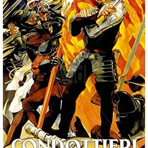 Condottieri - Rotten Tomatoes