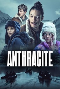 Anthracite: Limited Series | Rotten Tomatoes
