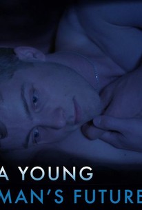 A Young Man's Future | Rotten Tomatoes