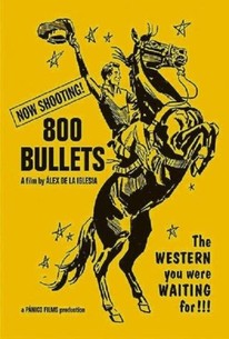 800 Bullets | Rotten Tomatoes