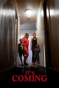 It's Coming | Rotten Tomatoes