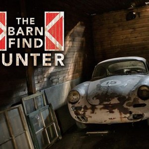 The Barn Find Hunter: Season 1, Episode 1 - Rotten Tomatoes