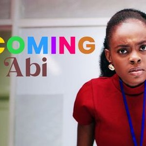 Becoming Abi - Rotten Tomatoes