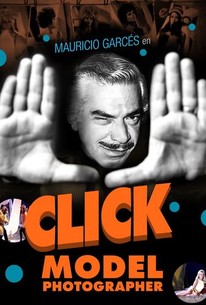 Click, Model Photographer | Rotten Tomatoes