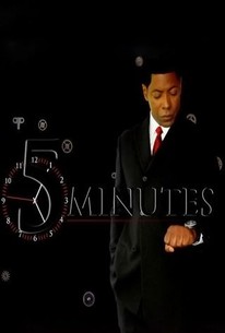 5 Minutes - Rotten Tomatoes