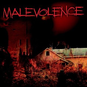Malevolence - Rotten Tomatoes