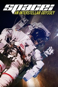 Space: An Interstellar Odyssey | Rotten Tomatoes