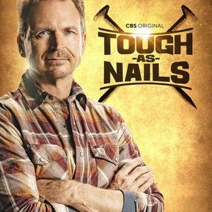 Tough as Nails - Rotten Tomatoes