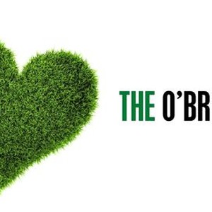 The O'Briens - Rotten Tomatoes