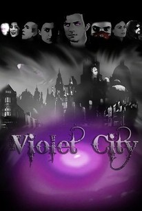 Violet City (2015) | Rotten Tomatoes