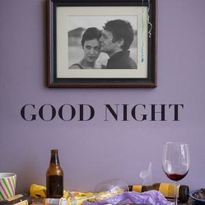 Good Night - Rotten Tomatoes