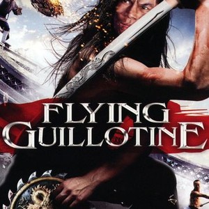 Flying Guillotine - Rotten Tomatoes