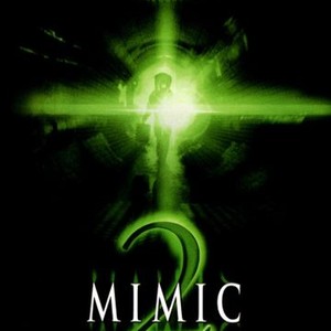 Mimic 2 - Rotten Tomatoes