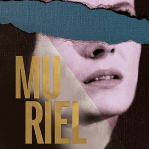 Muriel - Rotten Tomatoes