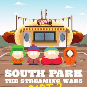 South Park The Streaming Wars Part 2 - Rotten Tomatoes
