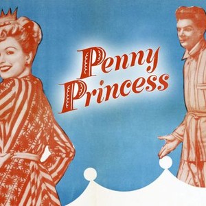 Penny Princess - Rotten Tomatoes