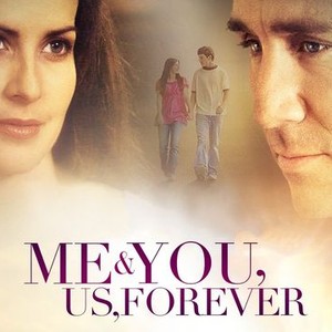 Me & You, Us, Forever - Rotten Tomatoes