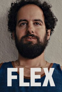 Flex - Movie Reviews | Rotten Tomatoes