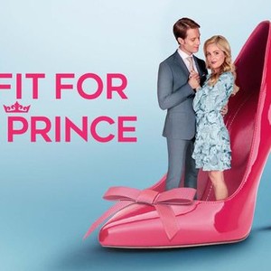 Fit for a Prince - Rotten Tomatoes