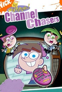 The Fairly OddParents: Channel Chasers | Rotten Tomatoes