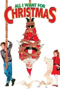 All I Want for Christmas | Rotten Tomatoes