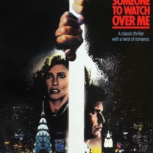 Someone to Watch Over Me - Rotten Tomatoes