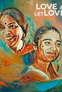 Love & Let Love! | Rotten Tomatoes
