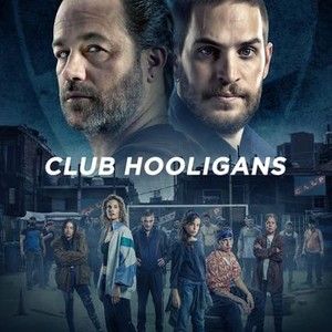Club Hooligans - Rotten Tomatoes