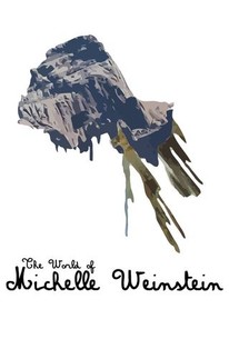 The World of Michelle Weinstein | Rotten Tomatoes