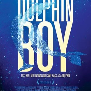 Dolphin Boy - Rotten Tomatoes