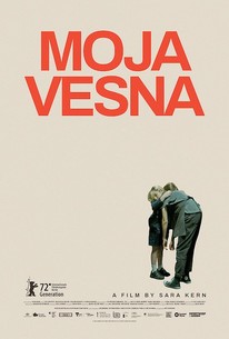 Moja Vesna | Audience Reviews | Rotten Tomatoes