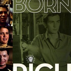 Born Rich - Rotten Tomatoes