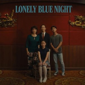 Lonely Blue Night - Rotten Tomatoes