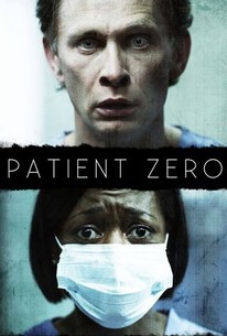 Patient Zero (2011) | Rotten Tomatoes
