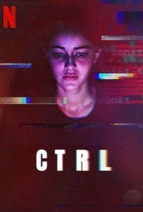 CTRL (2024) | Rotten Tomatoes