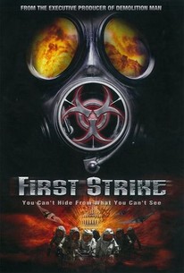 First Strike (2009) | Rotten Tomatoes