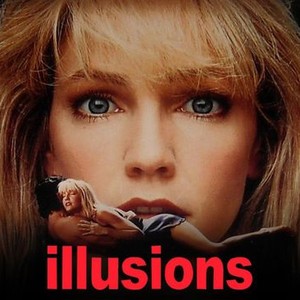 Illusions - Rotten Tomatoes