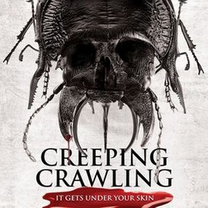 Creeping Crawling - Rotten Tomatoes