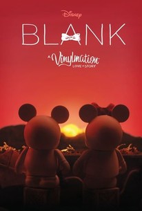 Blank: A Vinylmation Love Story | Audience Reviews | Rotten Tomatoes