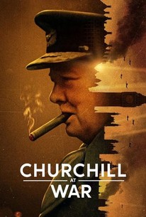Churchill at War: Season 1 | Rotten Tomatoes