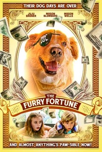 The Furry Fortune - Rotten Tomatoes