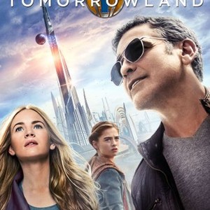 Tomorrowland - Rotten Tomatoes
