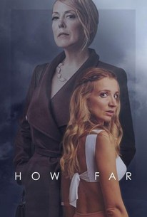 How Far | Rotten Tomatoes