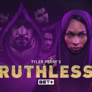 Tyler Perry's Ruthless - Rotten Tomatoes